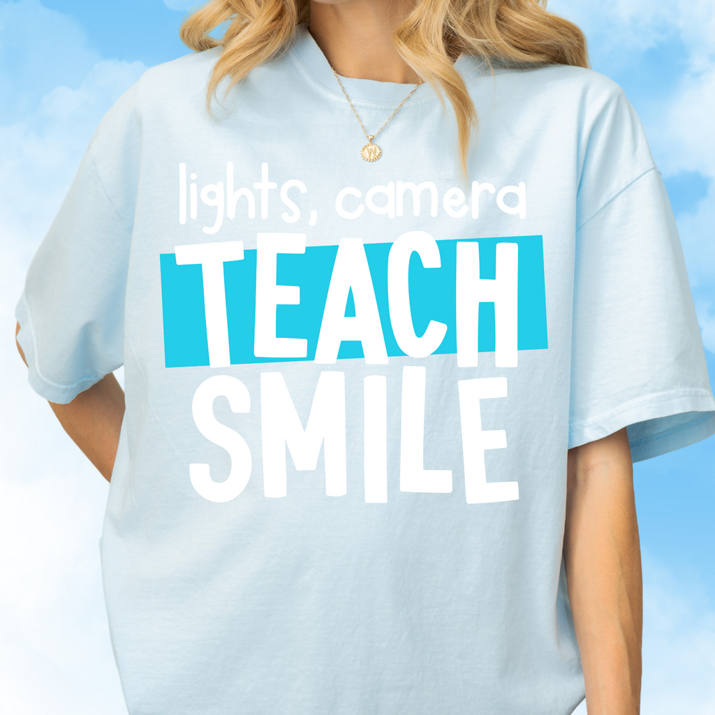 Lights Camera Teach Smile Tee – Lipstick and Littles